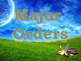 Major Orders of Roman Catholic Church | PPT