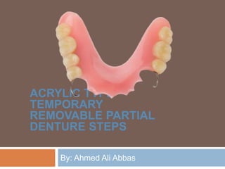 Removable Partial Dentures