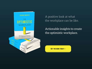 The Optimistic Workplace: A Book Visual Summary | PPT