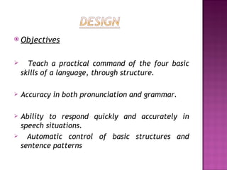 The oral approach and situational language teaching | PPT