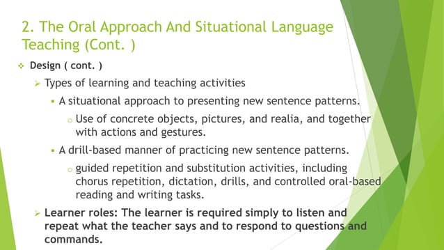 The oral approach and situational language teaching | PPTX | Education