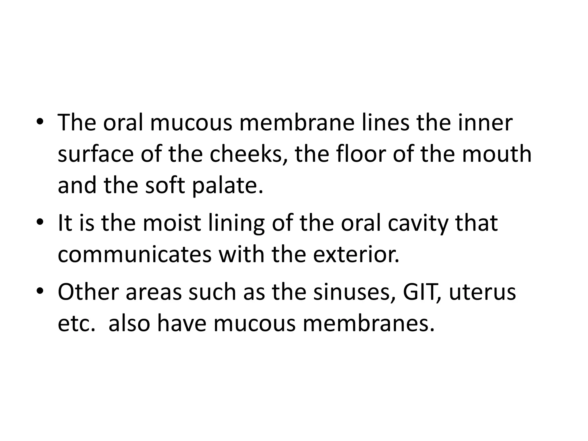 The oral mucosa | PPTX