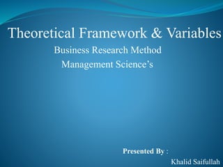 Theoratical framework & variables | PPTX