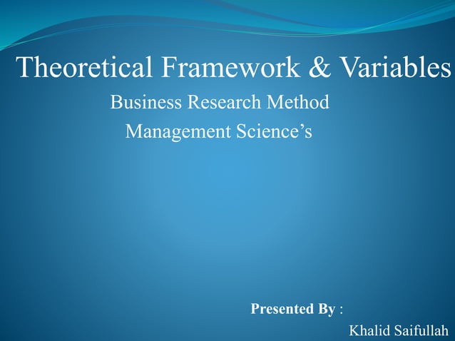 Theoratical Framework And Variables Ppt