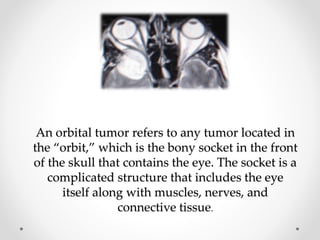Orbital Tumour | PPTX