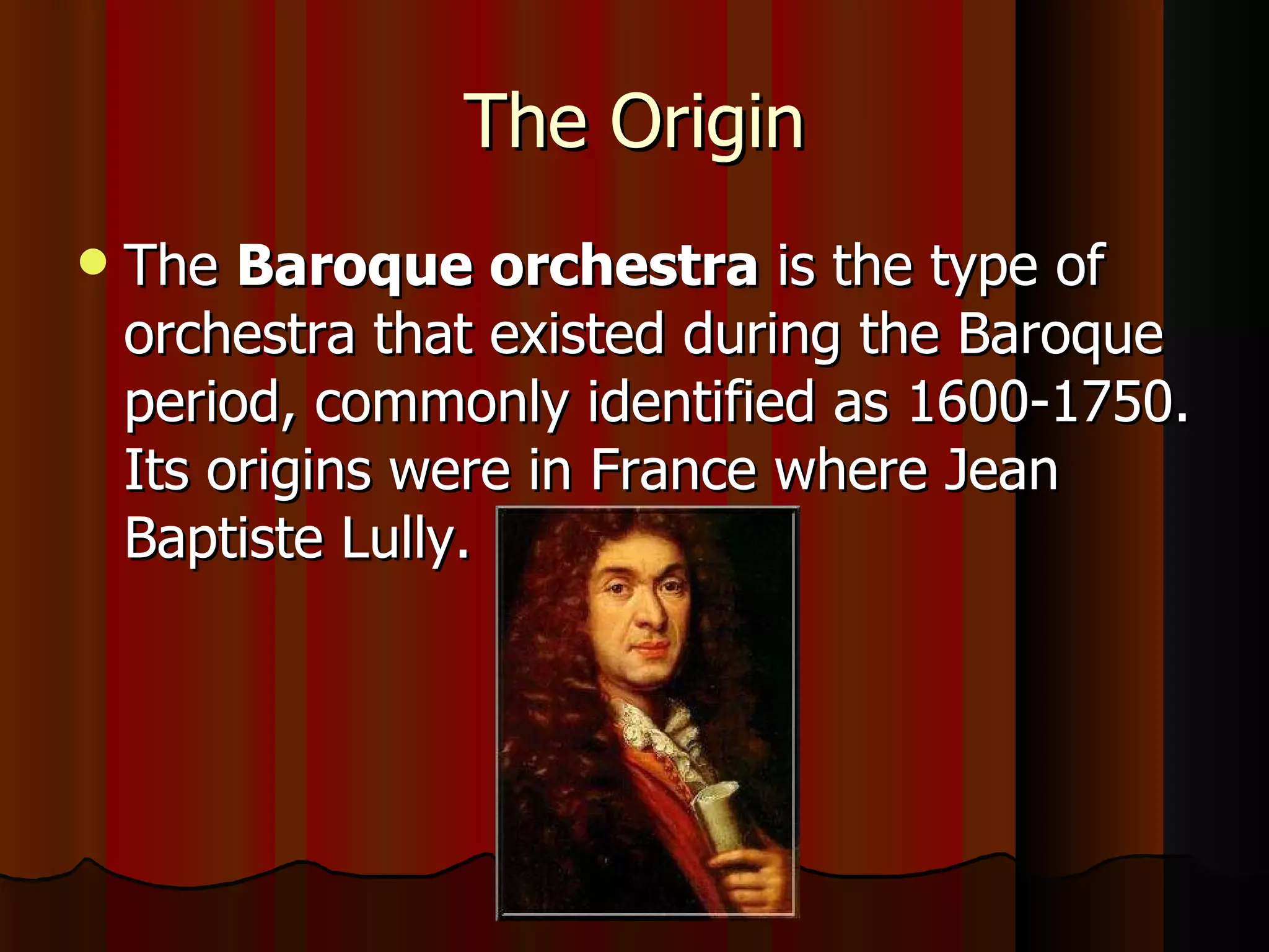 The Baroque Orchestra | PPT | Classical Music | Music