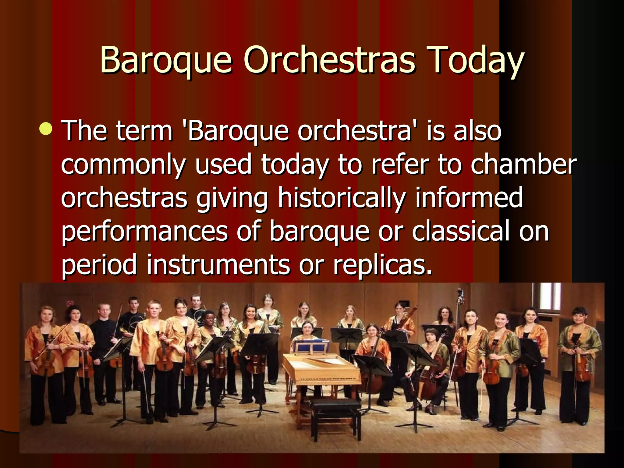 The Baroque Orchestra | PPT | Classical Music | Music