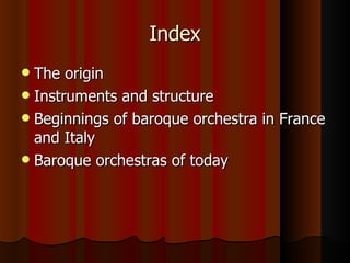 The Baroque Orchestra | PPT | Classical Music | Music
