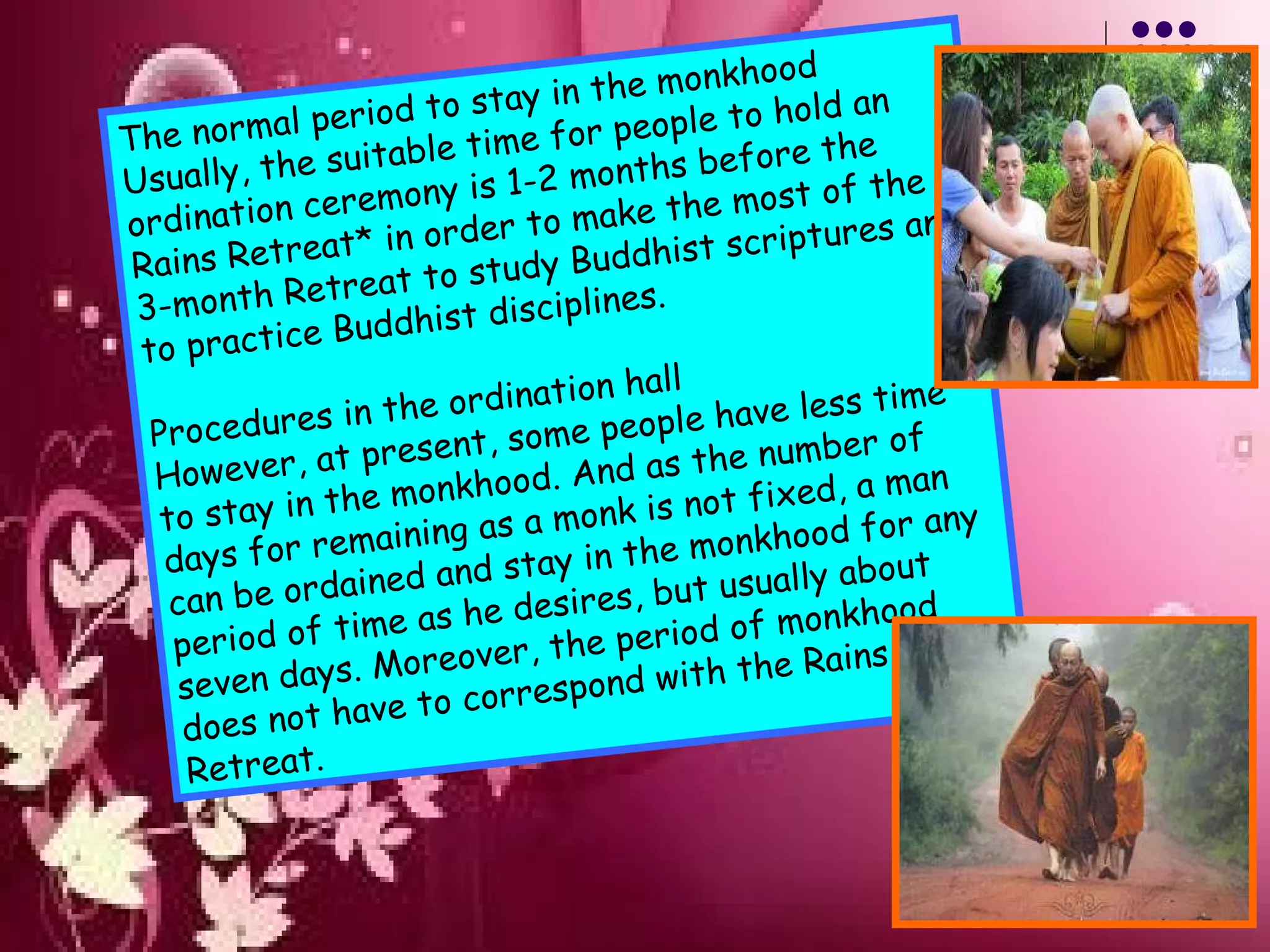 The ordination of the buddhist monks by saichon | PPT