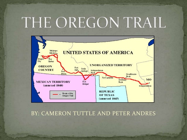 The oregon trail | PPTX | North America Travel | Travel Locations