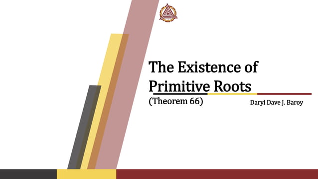 Theorem-66 The Existence of Primitive Roots.pptx | Physics | Science