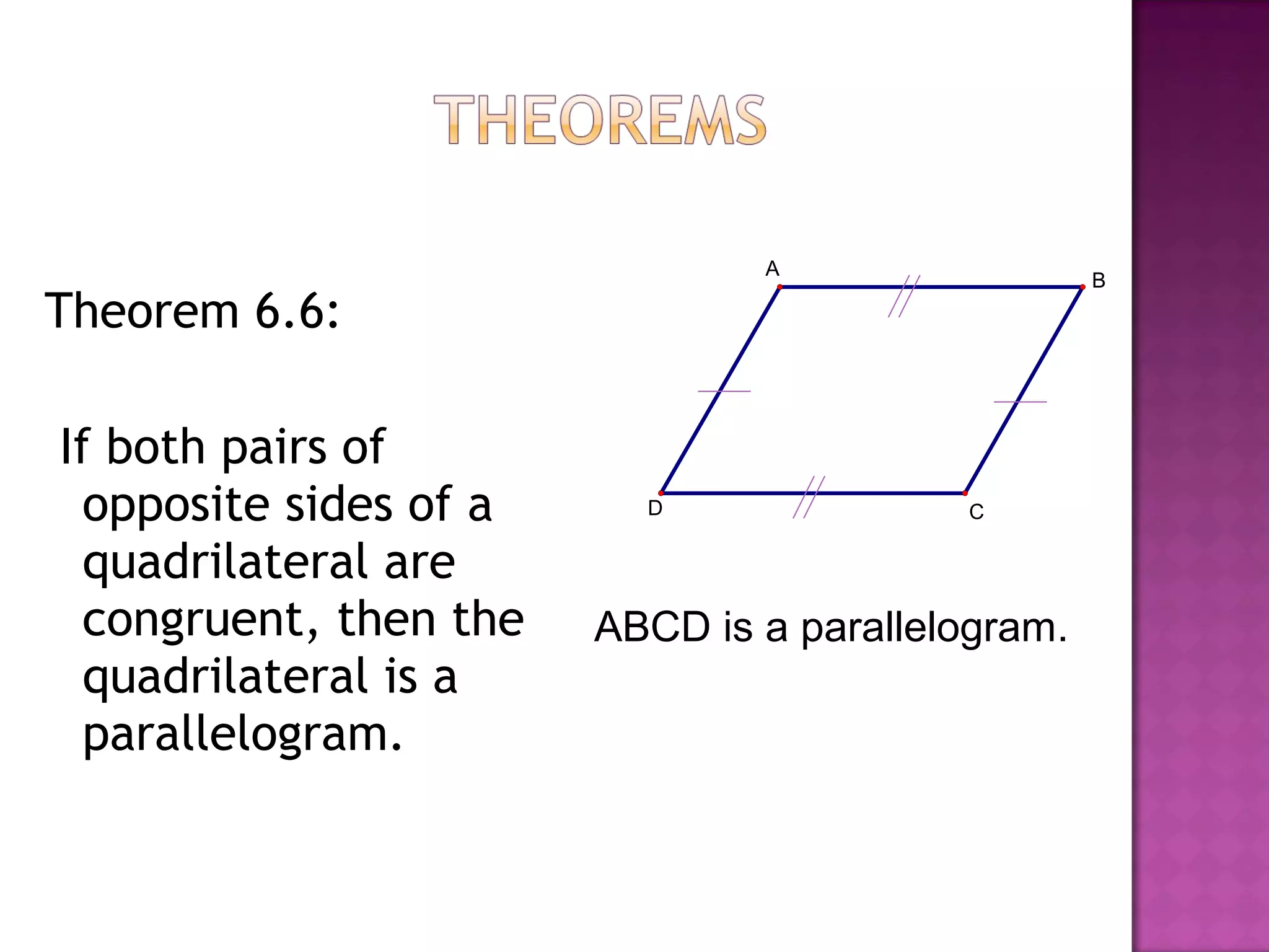 Quadrilaterals Theorems | PPT