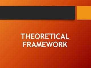 THEORETICAL_AND_CONCEPTUAL_FRAMEWORKS.pptx