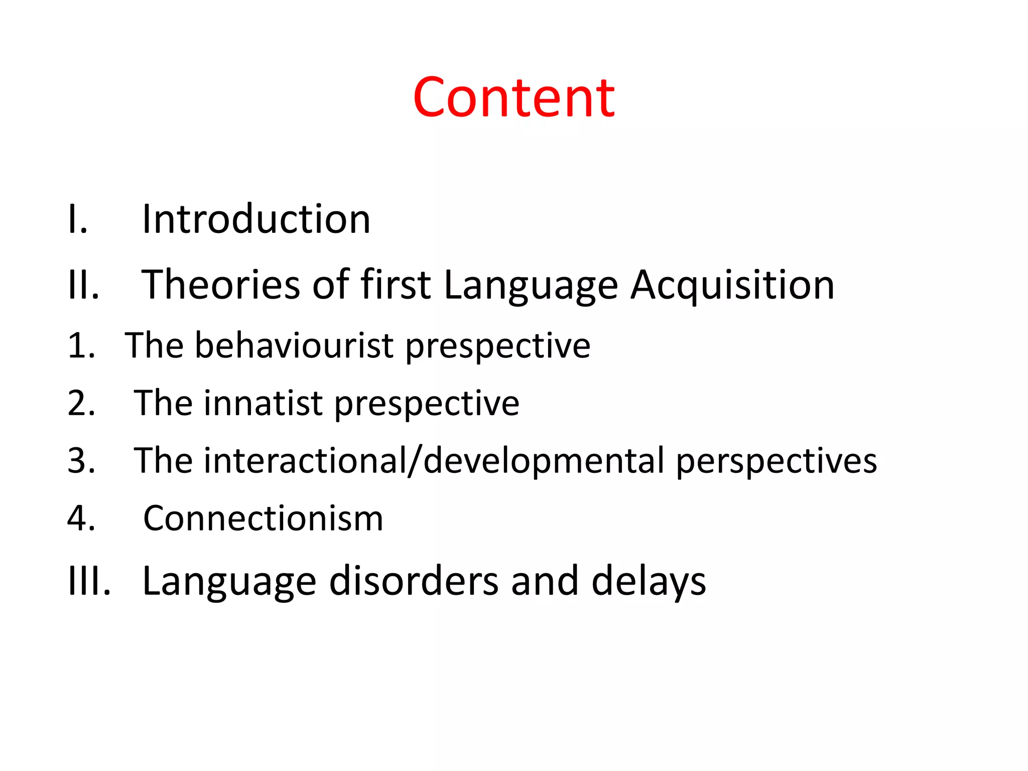 Theoretical approaches to first language aquisition | PPTX