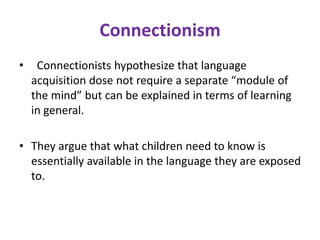 Theoretical approaches to first language aquisition | PPTX