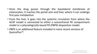 Theoretical background on GastroPlus Simulation Software | PPTX