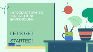 Theoretical Background.pptx