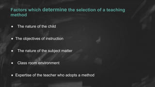 METHODS OF TEACHING: LECTURE METHOD AND STORY TELLING METHOD | PPTX