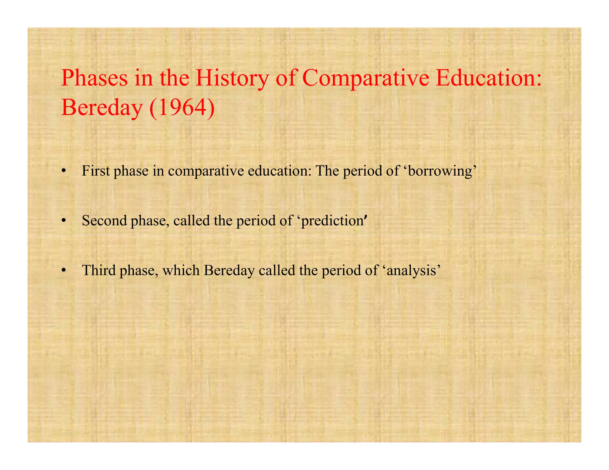 Theoretical concerns in Comparative Education – Bereday’s Cross ...