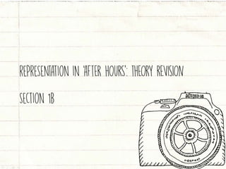 Representation in 'After Hours':Theory Revision | PPT