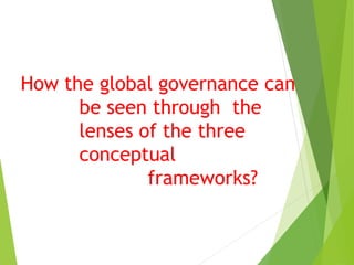 Theoretical foundations of global governance | PPT
