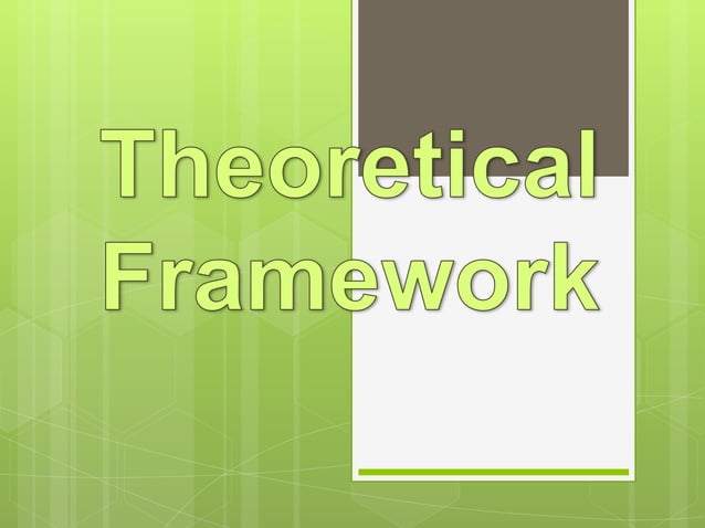 Theoretical framework