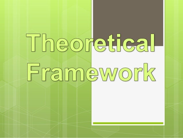 Theoretical framework