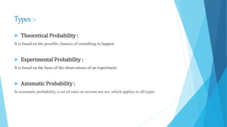 Theoretical overview of probability and types.pptx