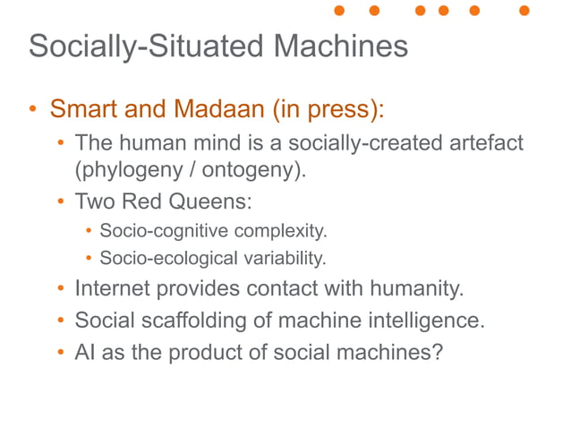 Social Machines: Theoretical perspectives, Paul Smart | PPT