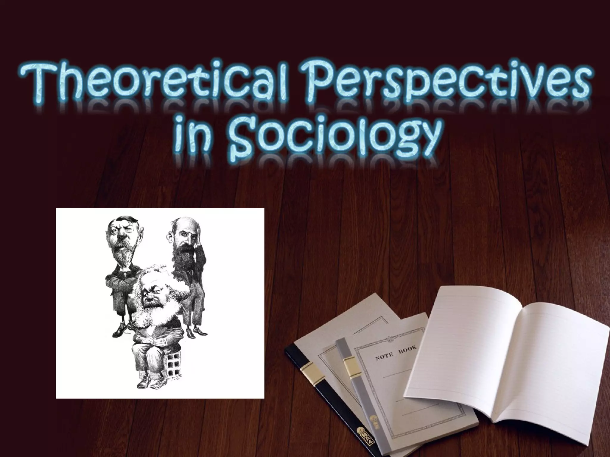 Theoretical perspectives in sociology | PPT