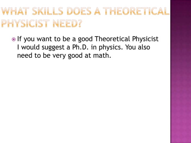 Theoretical Physicist | PPTX