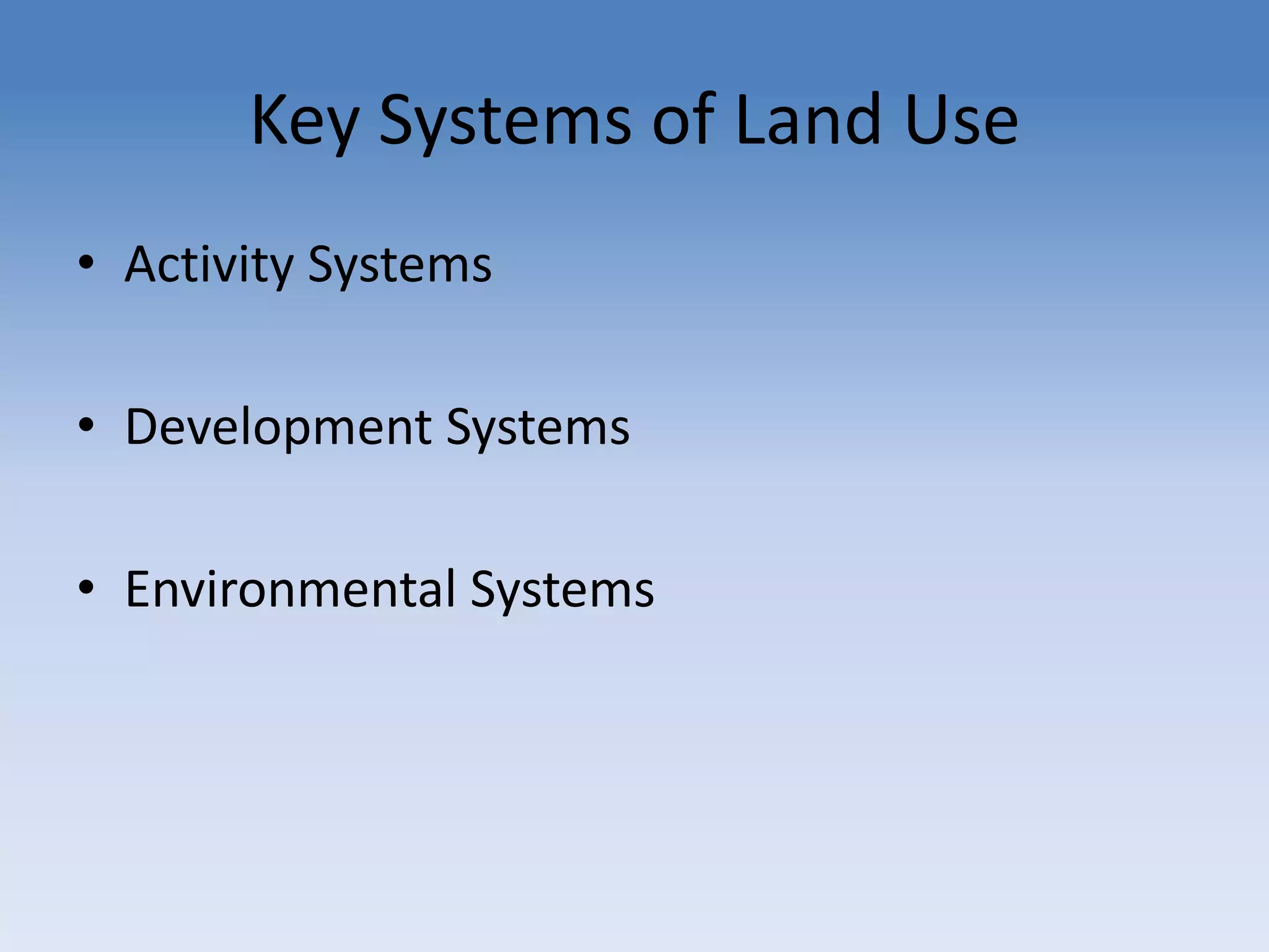 Theoretical underpinnings of land use presentation | PPTX