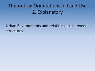 Theoretical underpinnings of land use presentation | PPTX