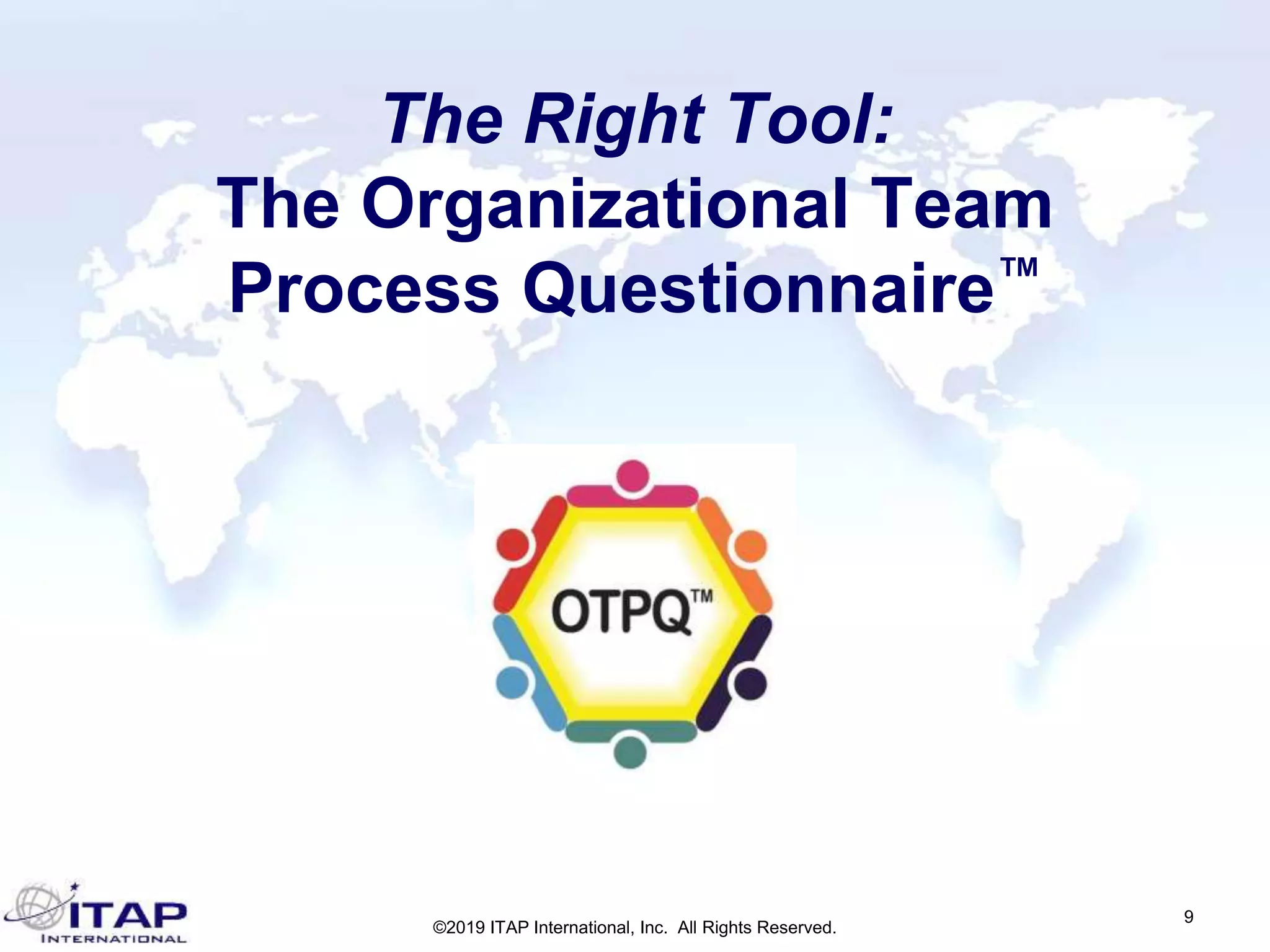 The Organizational Team Process Questionnaire | PPT