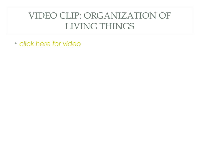 Organization of Living Things Notes | PPT
