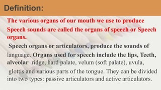 The organs of speech | PPTX