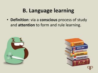 acquisition and learning language hypothesis | PPT