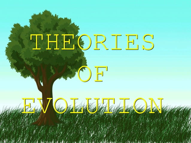 SCIENCE 10 - THEORIES of EVEOLUTION_powerpoint | PPT | Genetics | Science