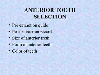 Theories behind the selection of teeth in complete denture.ppt