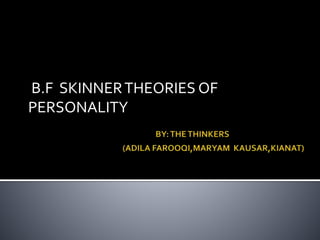 Theories bf skinner | PPTX