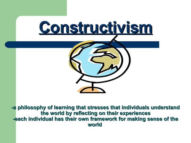 Constructivist Theories Group2 | PPT