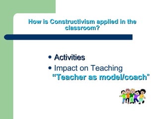 Constructivist Group2 | PPT | Education