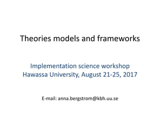 Theories, models and frameworks 2017 | PPTX | Science