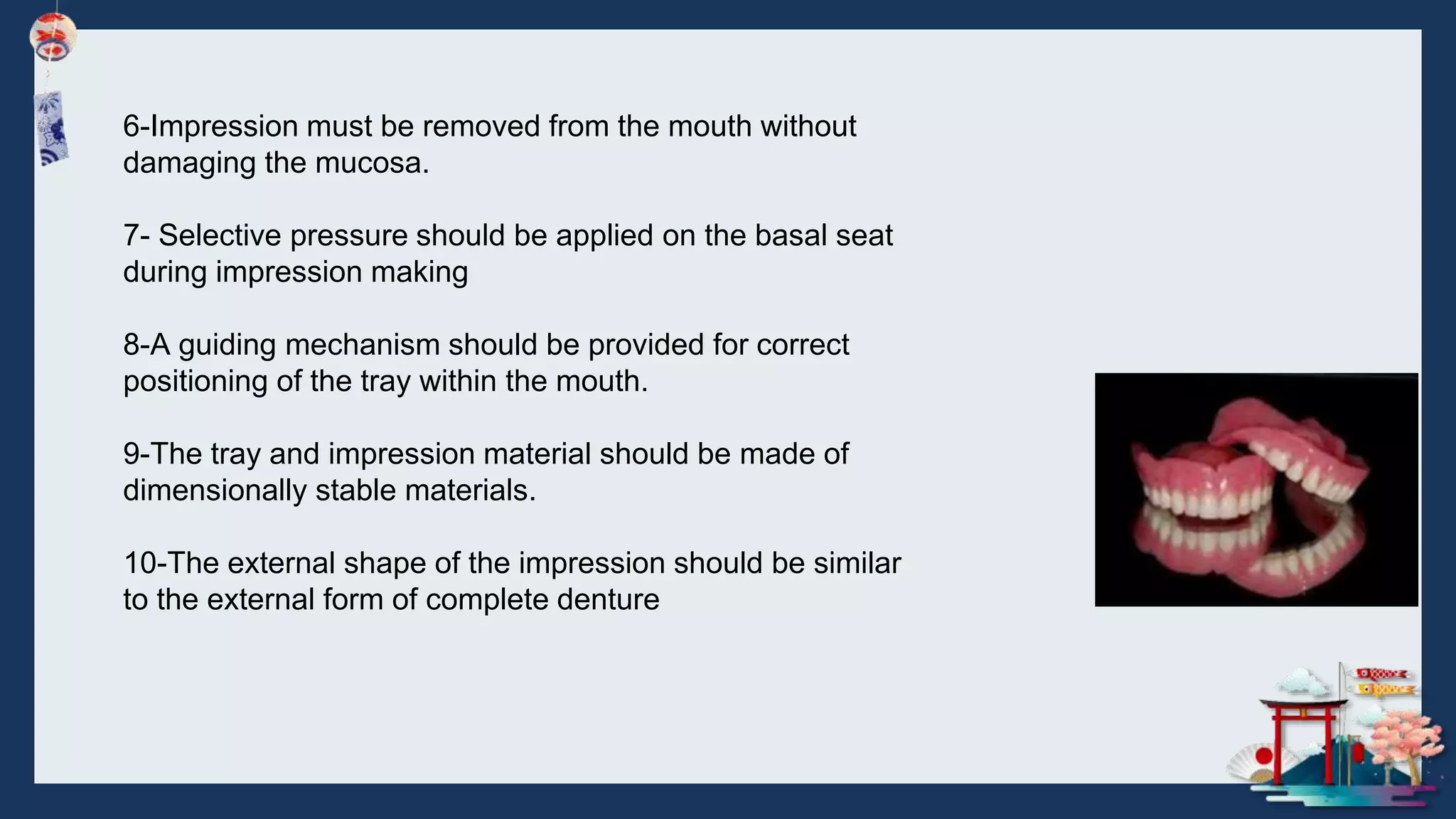 Theories, objectives and principals of impression making in complete ...