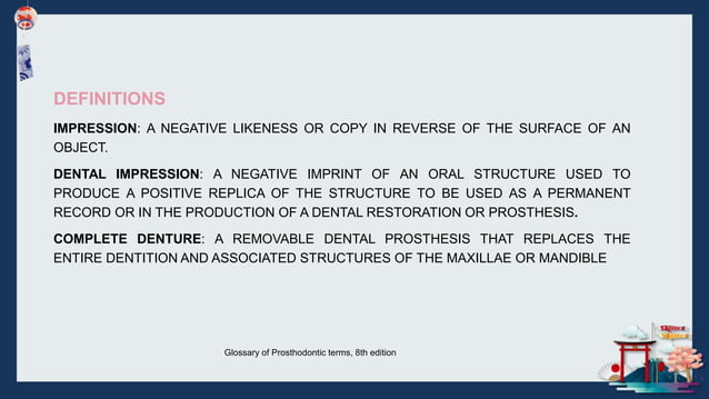 Theories, objectives and principals of impression making in complete ...