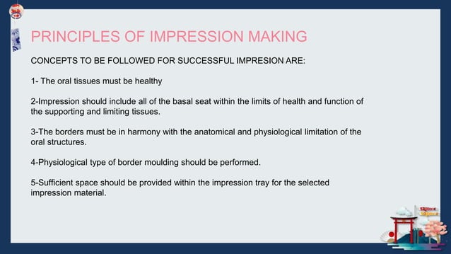Theories, objectives and principals of impression making in complete ...