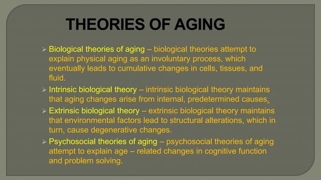 Theories of aging | PPTX | Genetics | Science