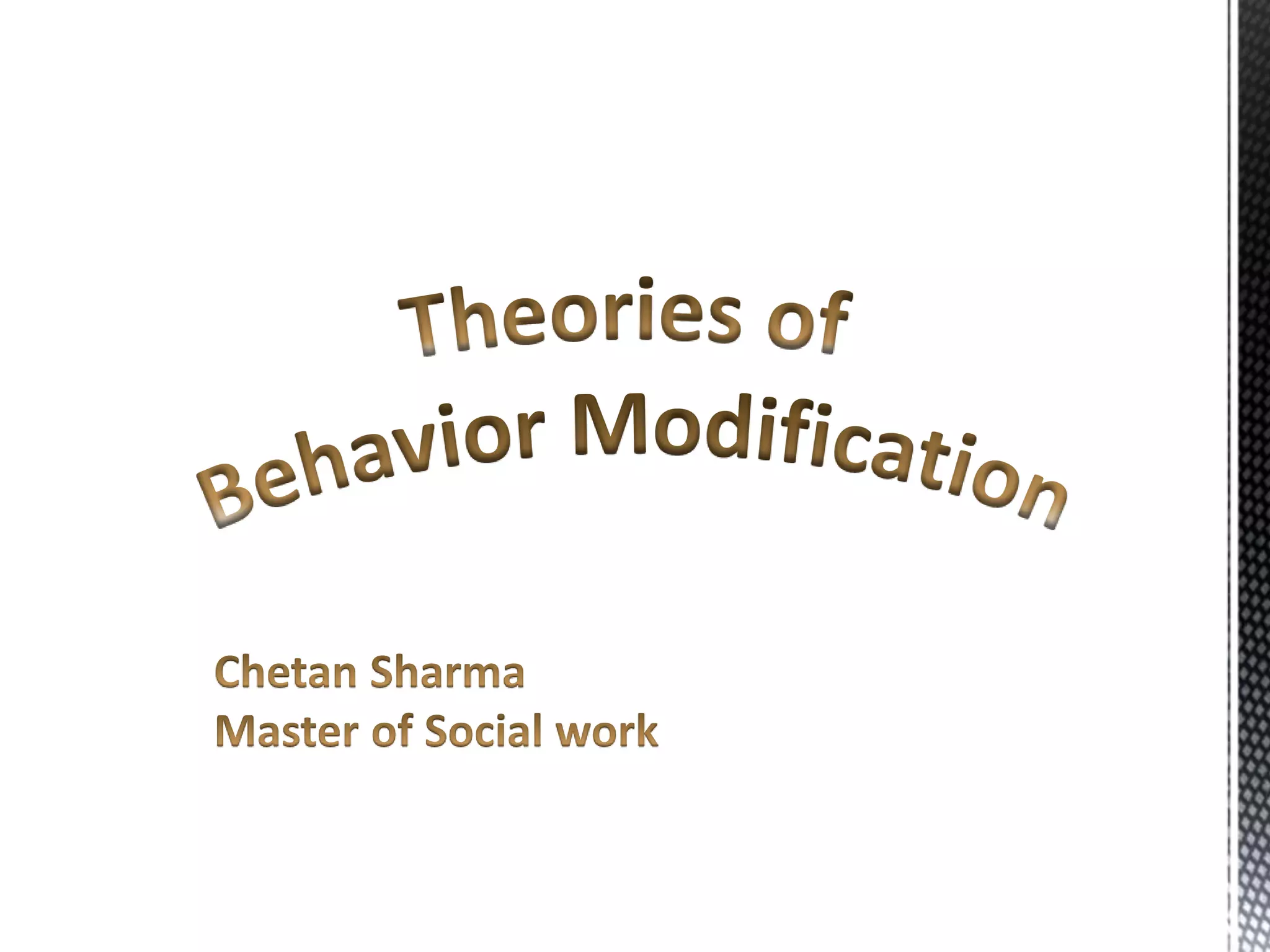 Theories of behaviour modification | PPTX