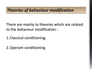 Theories of behaviour modification | PPTX