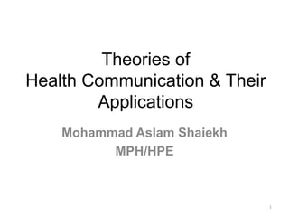 Theories of communication and their Applications | PPTX
